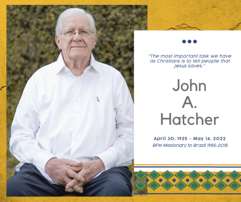 John Hatcher, 60-year Missionary to Brazil, Meets His Savior Face-to-Face